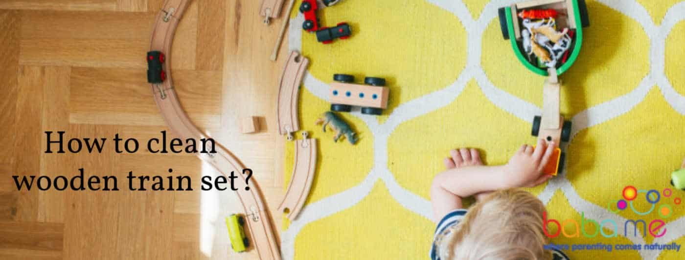 How To Clean Wooden Train Tracks | CleaNESTOR