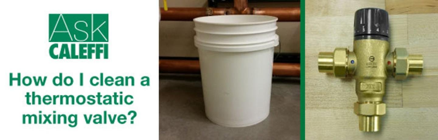 How To Clean A Mixing Valve | Cleanestor